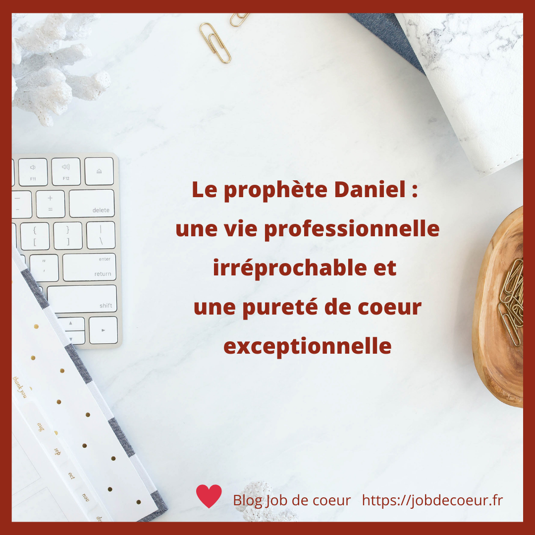 La réputation au travail - Partie 3 - l'exemple de Daniel - Job de coeur